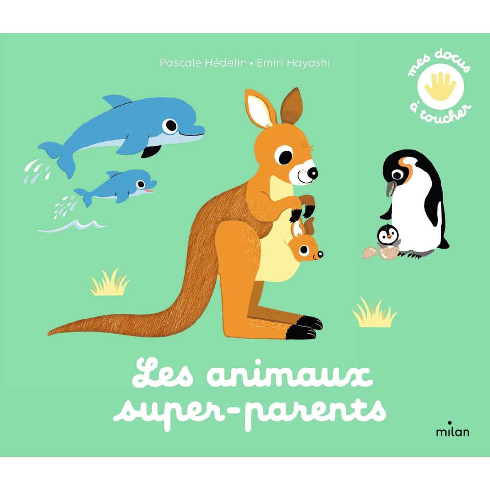 Les animaux super-parents - Livre documentaire sensoriel | Maroc ...